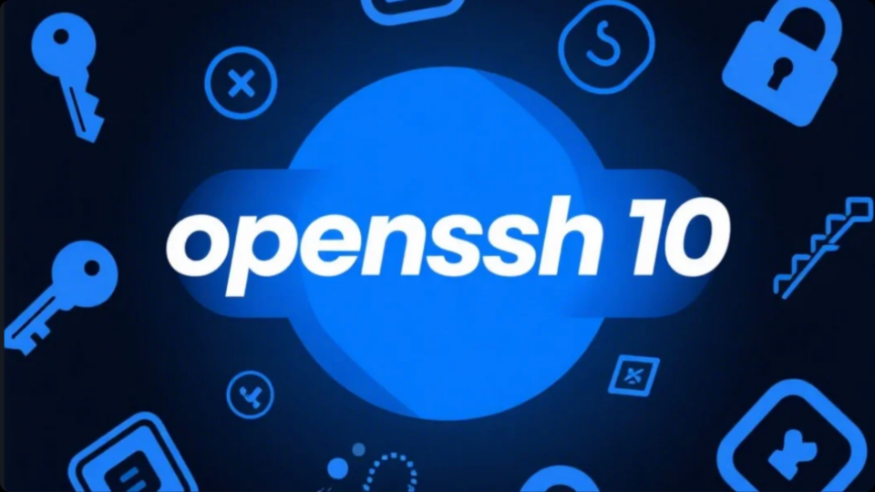 OpenSSH 10: What’s New and Why It Might Affect Your Setup - howtouselinux